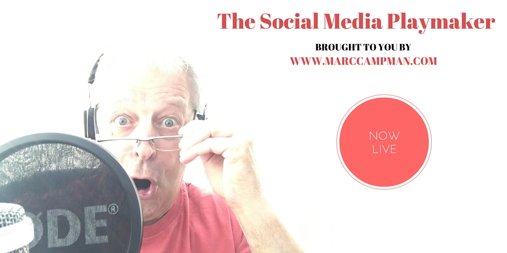 My personal journey to become a Social Media Playmaker – S1E2 - Marc ...